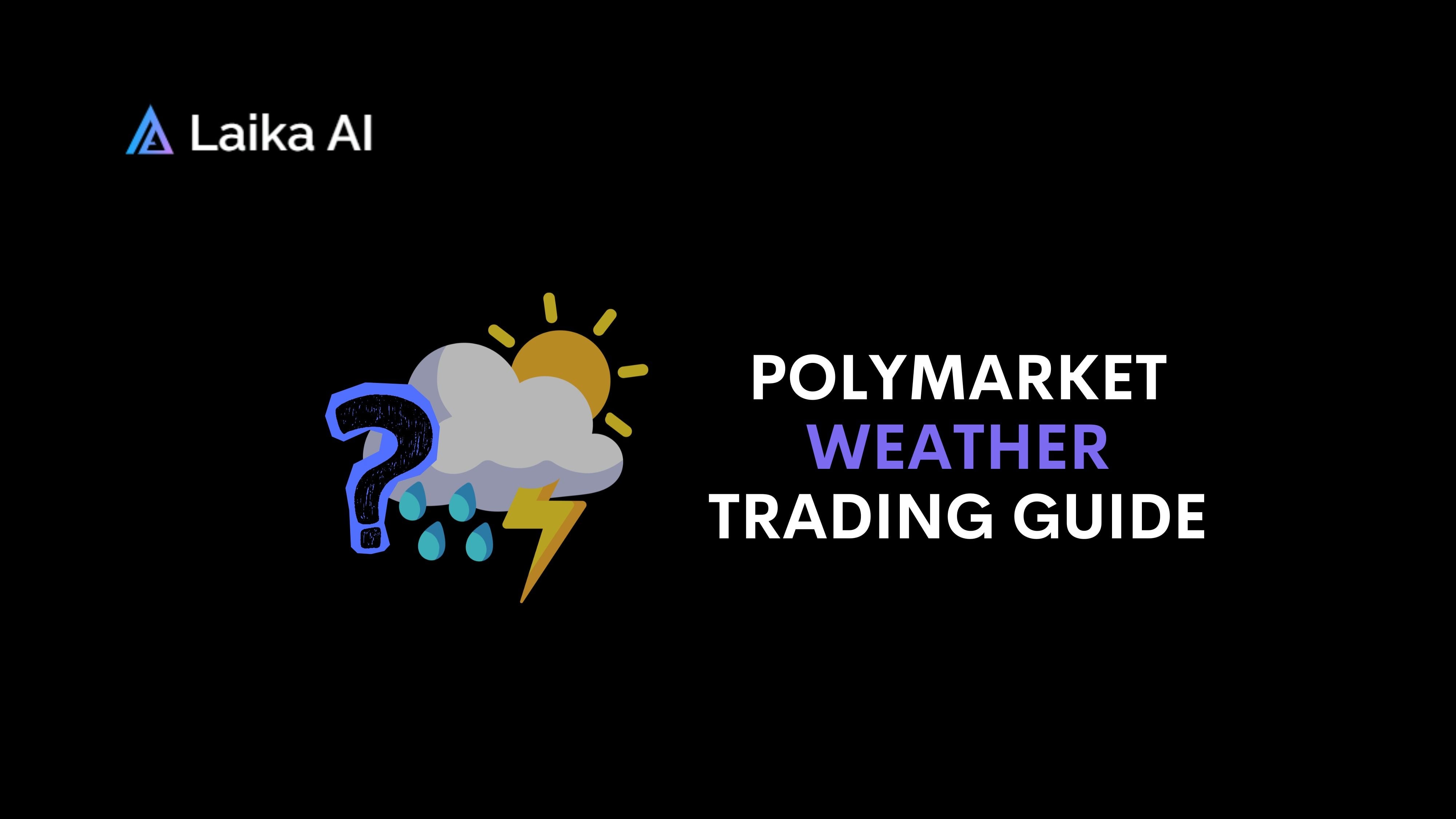 Polymarket Weather Markets: Trading Strategies Guide 2026